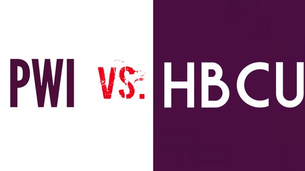 HBCU vs PWI; Which is better for my Kid? – ThyBlackMan.com