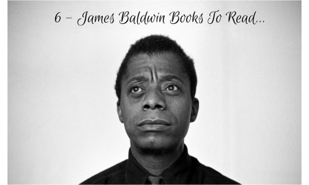 6 Essential James Baldwin Books You Must Read for Timeless Insights ...