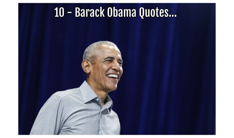 Top 10 Barack Obama Quotes Revisited: Their Relevance in 2025 ...
