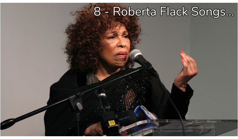 Remembering Roberta Flack: 8 Timeless Songs Every Music Lover Should Hear in 2025. – ThyBlackMan.com