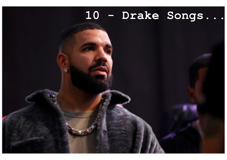 10 Drake Songs That Prove His Legacy in Hip-Hop. – ThyBlackMan.com