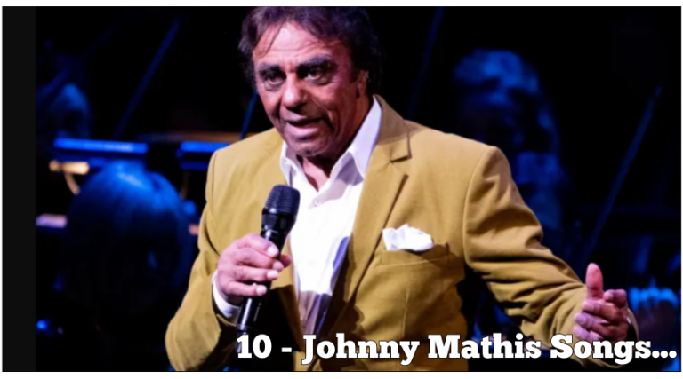 10 Johnny Mathis Love Songs That Still Define Romance. – ThyBlackMan.com