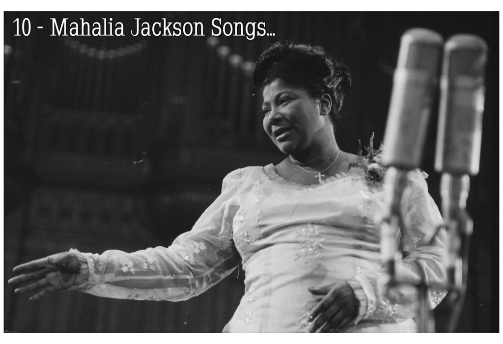 10 Mahalia Jackson Gospel Songs That Brought the Church to Life ...