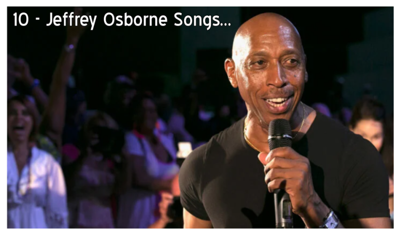 10 Jeffrey Osborne Songs That Keep the Spirit of Classic R&B Alive.