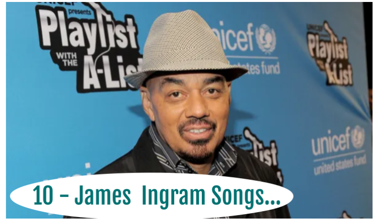 10 James Ingram Songs That Still Resonate: Timeless R&B Classics You ...