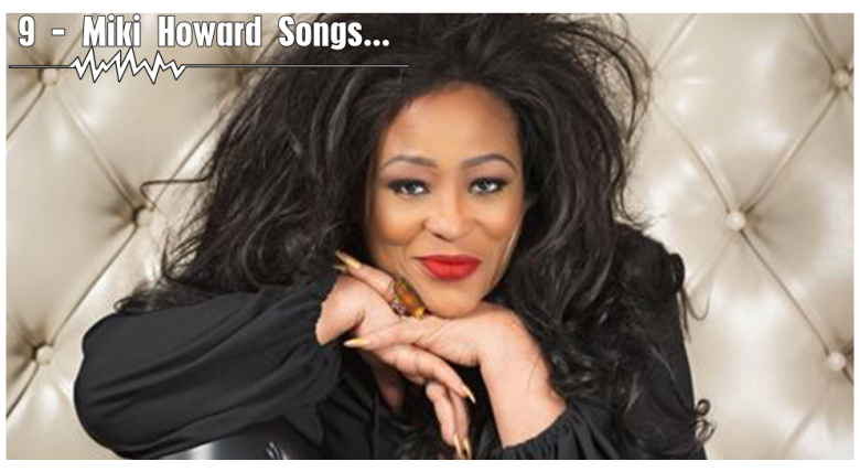 9 Underrated Miki Howard Songs That Prove She’s One of R&B’s Best Voices.
