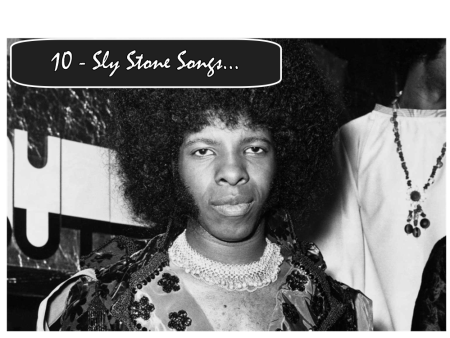 10 Sly Stone Songs That Defined Funk and Changed Music History ...