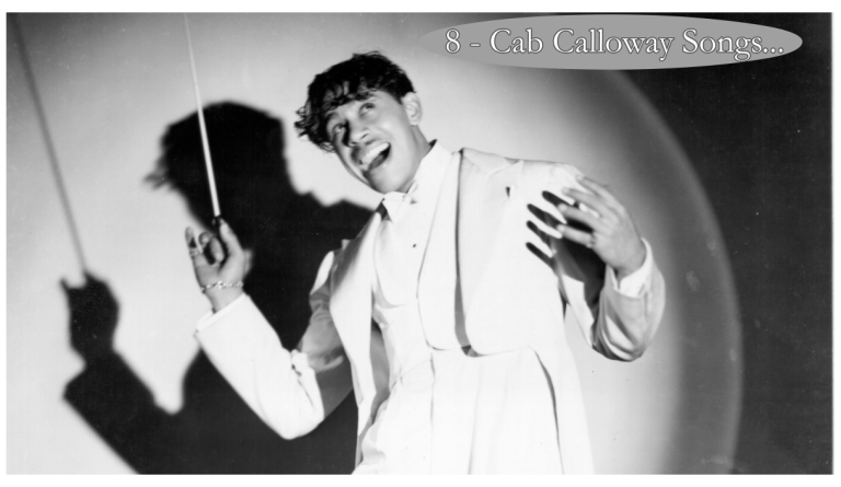 8 Defining Cab Calloway Songs That Showcase His Musical Legacy ...