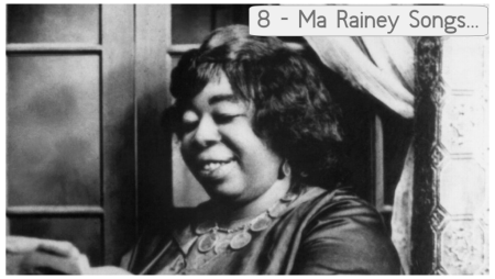 8 Ma Rainey Songs That Defined the Blues. – ThyBlackMan.com