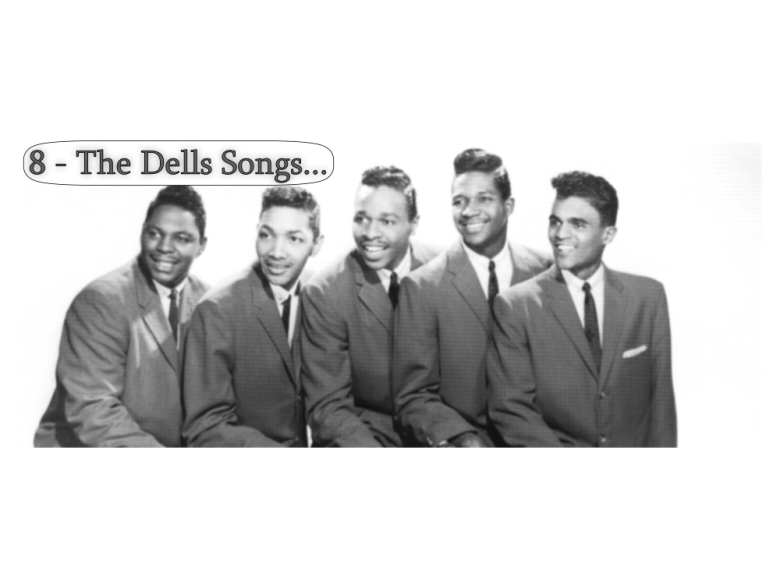 8 The Dells Songs for Lovers of Doo-Wop and Soul. – ThyBlackMan.com