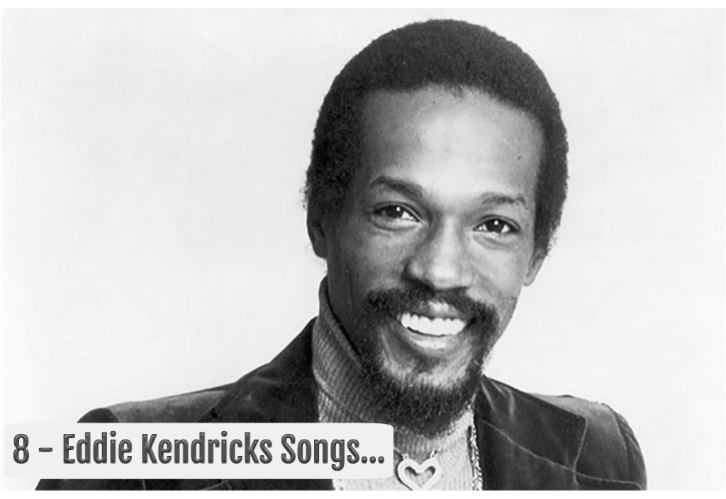 8 Eddie Kendricks Songs That Prove the Temptations Legend Was a Solo ...