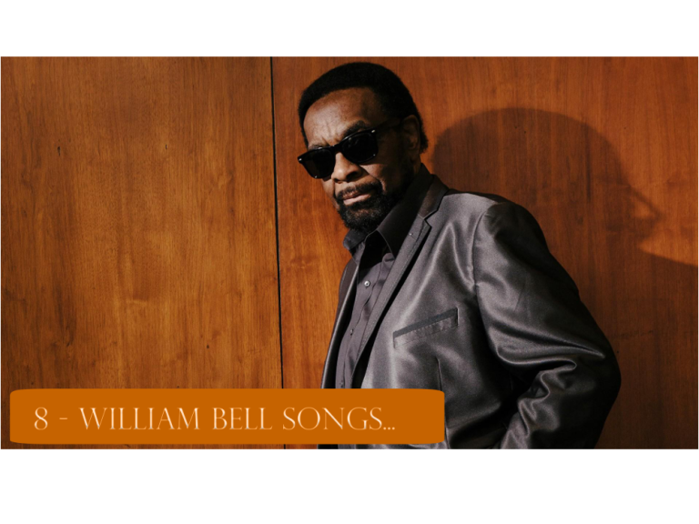 8 William Bell Songs to Revisit If You Love Old-School Soul ...