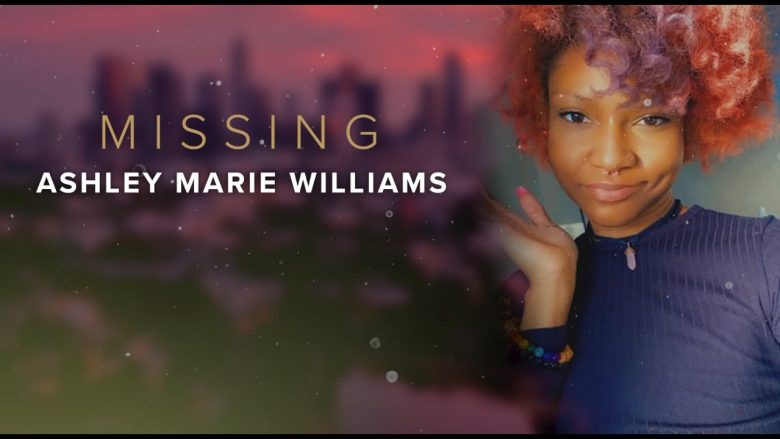 Ashley Marie Williams and the Growing Crisis of Missing Black Women in ...